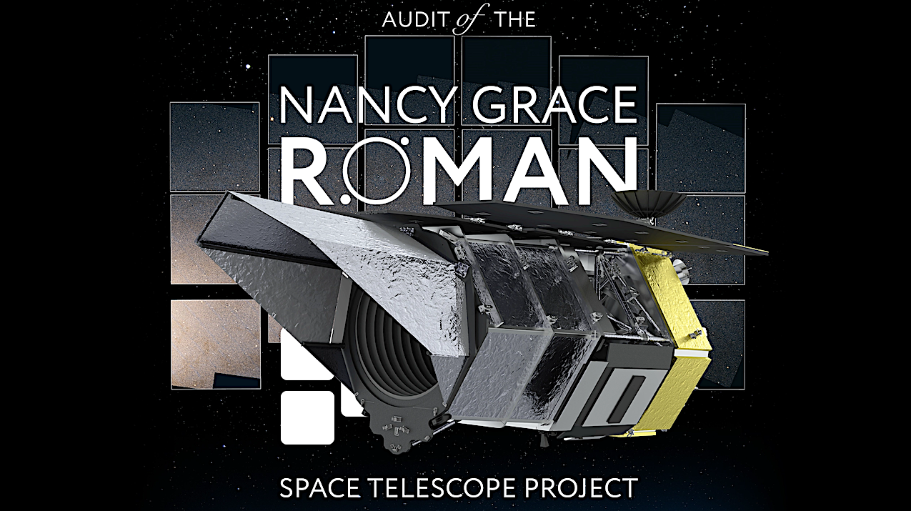 NASA OIG Report On Nancy Grace Roman Space Telescope - NASA Watch